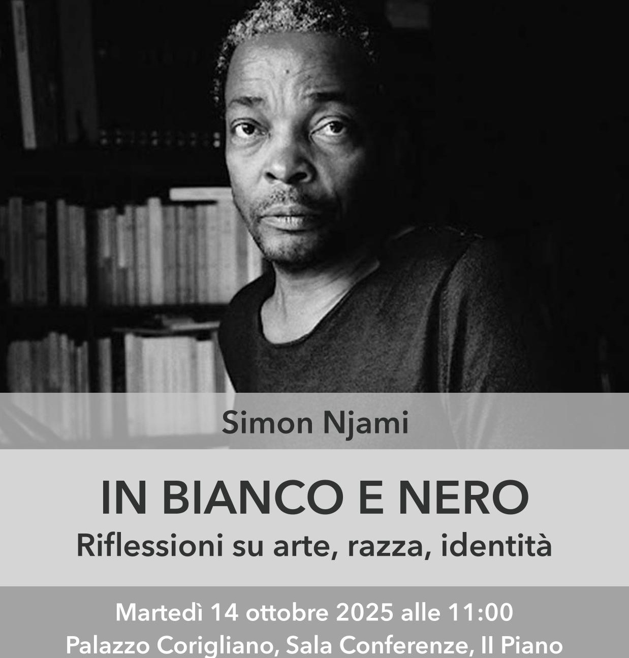 Simon Njami. In bianco e nero: riflessioni su arte, razza, identità | Università degli Studi di ...